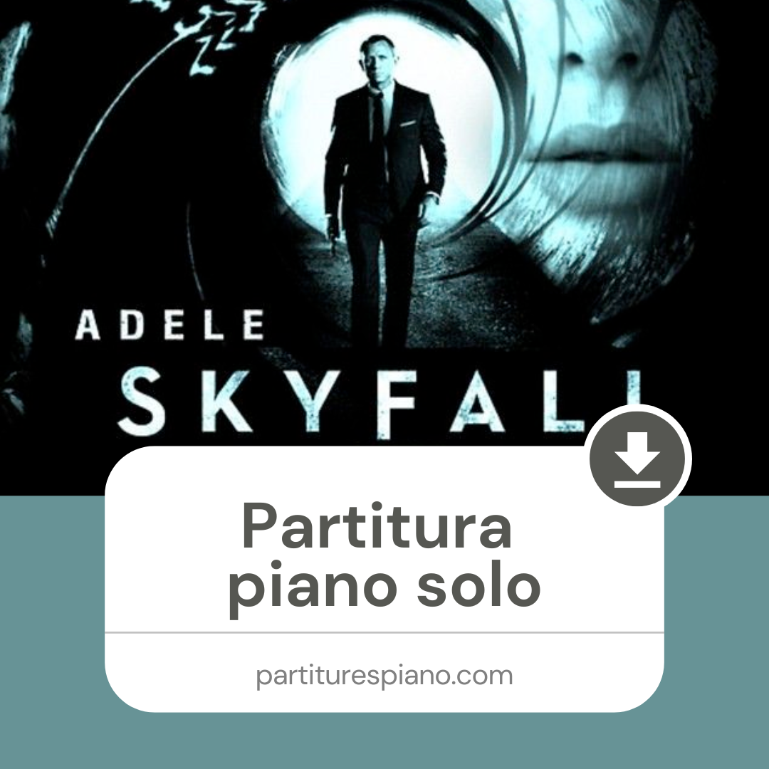 Adele - Skyfall, partitura piano PDF - Partiturespiano